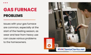 Gas Furnace Problems - Troubleshoot | Repair in Santa Clarita